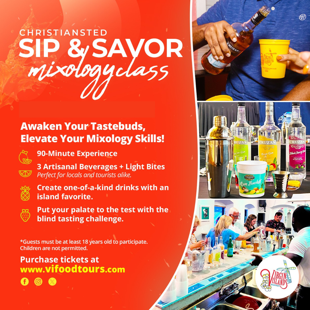 Sip & Savor Mixology Class - My Virgin Islands