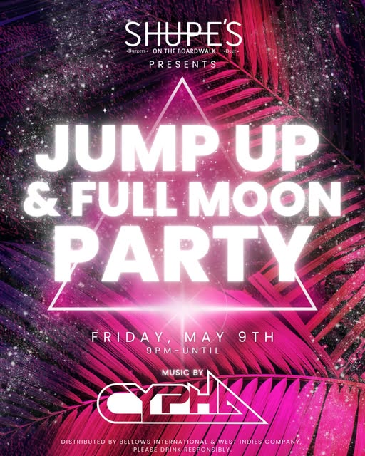Jump Up & Full Moon Party @ Shupe's - My Virgin Islands