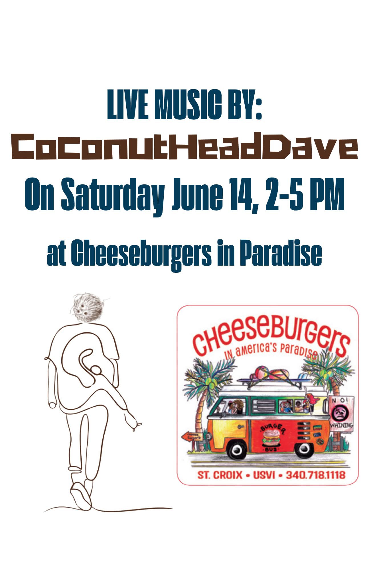 Coconut Head Dave @ Cheeseburgers - My Virgin Islands