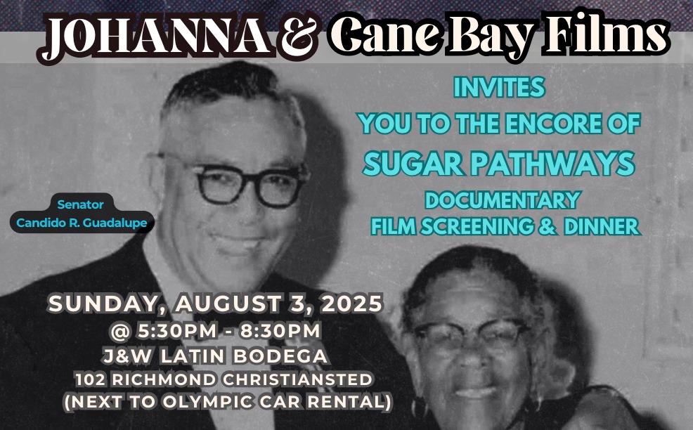 Sugar Pathways Documentary Film Screening & Dinner - My Virgin Islands