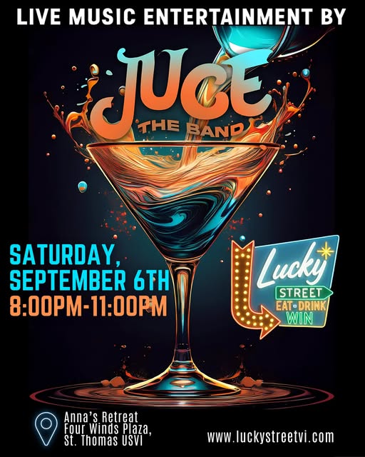 Juice The Band @ Lucky Street - My Virgin Islands